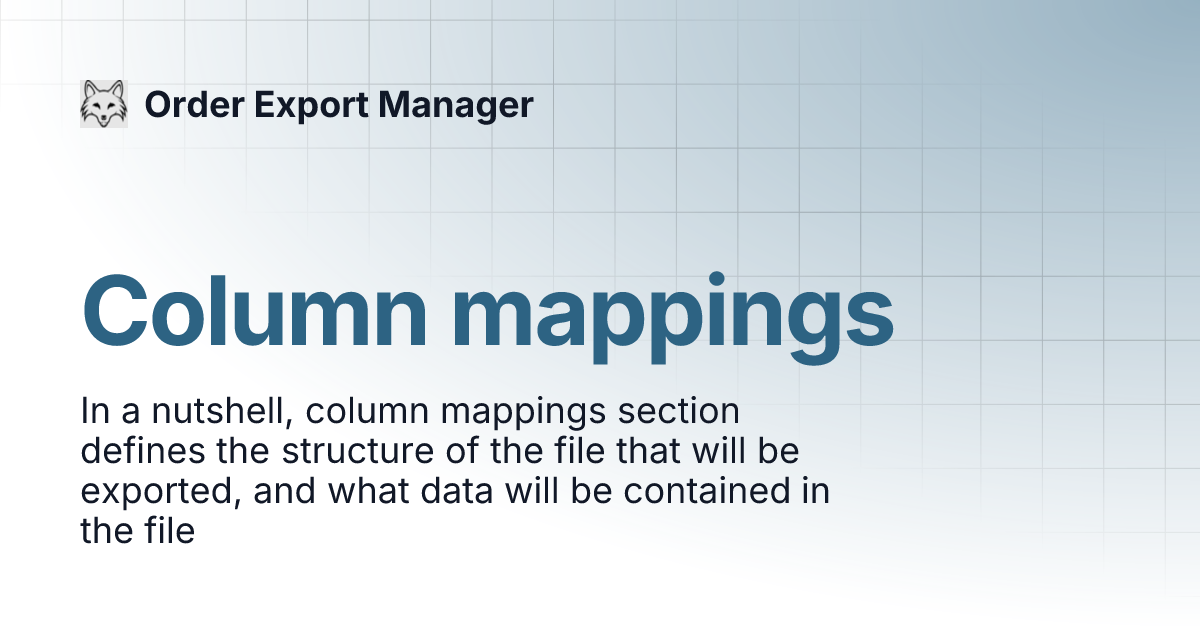 Column mappings | Order Export Manager